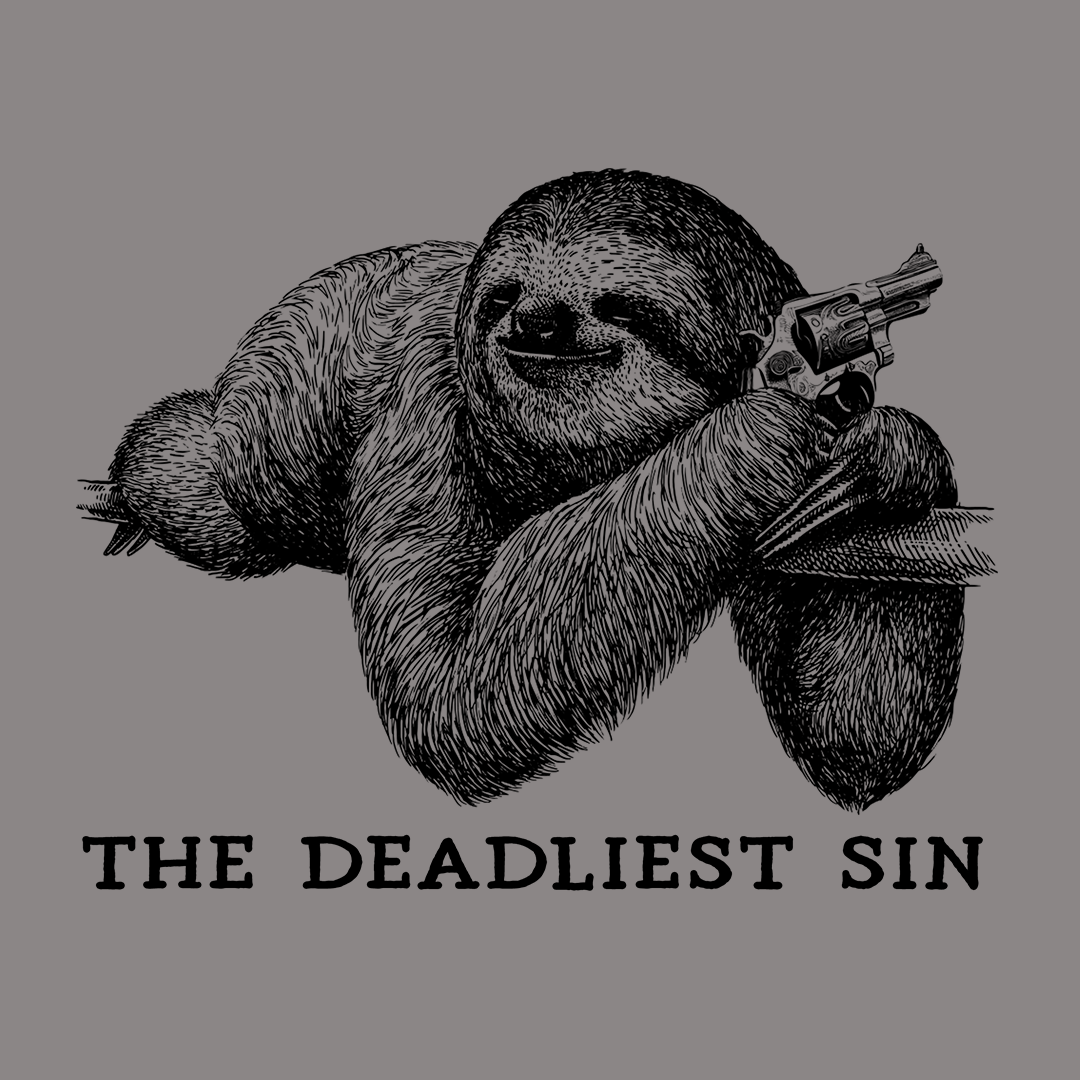 Deadliest Sin – BSR Apparel
